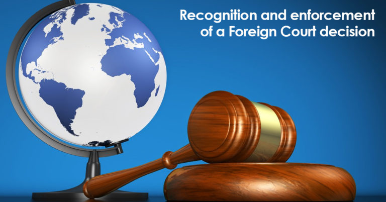 Recognition and enforcement of a Foreign Court decision order in Spain ...